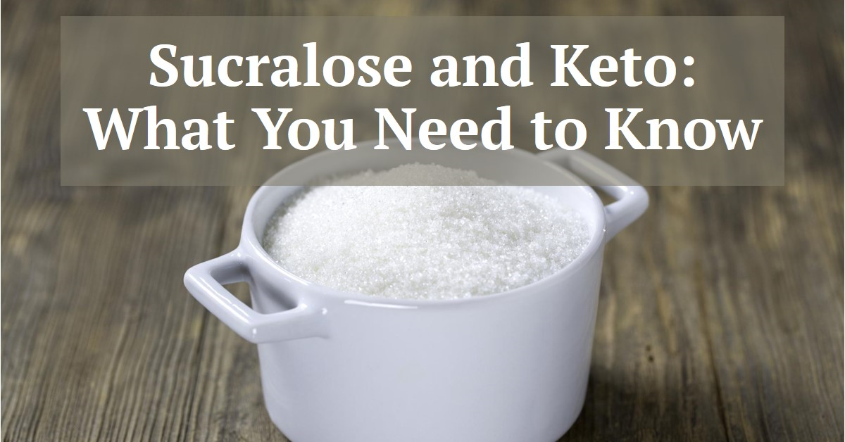 Is Sucralose Keto (& Is It Healthy?) – KetoGoods